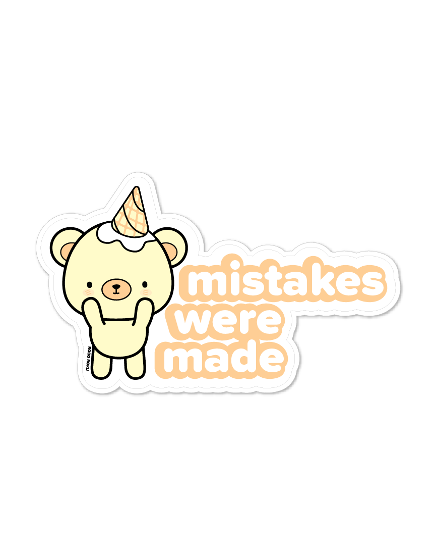 Mistakes Were Made Vinyl Sticker – Robo Roku